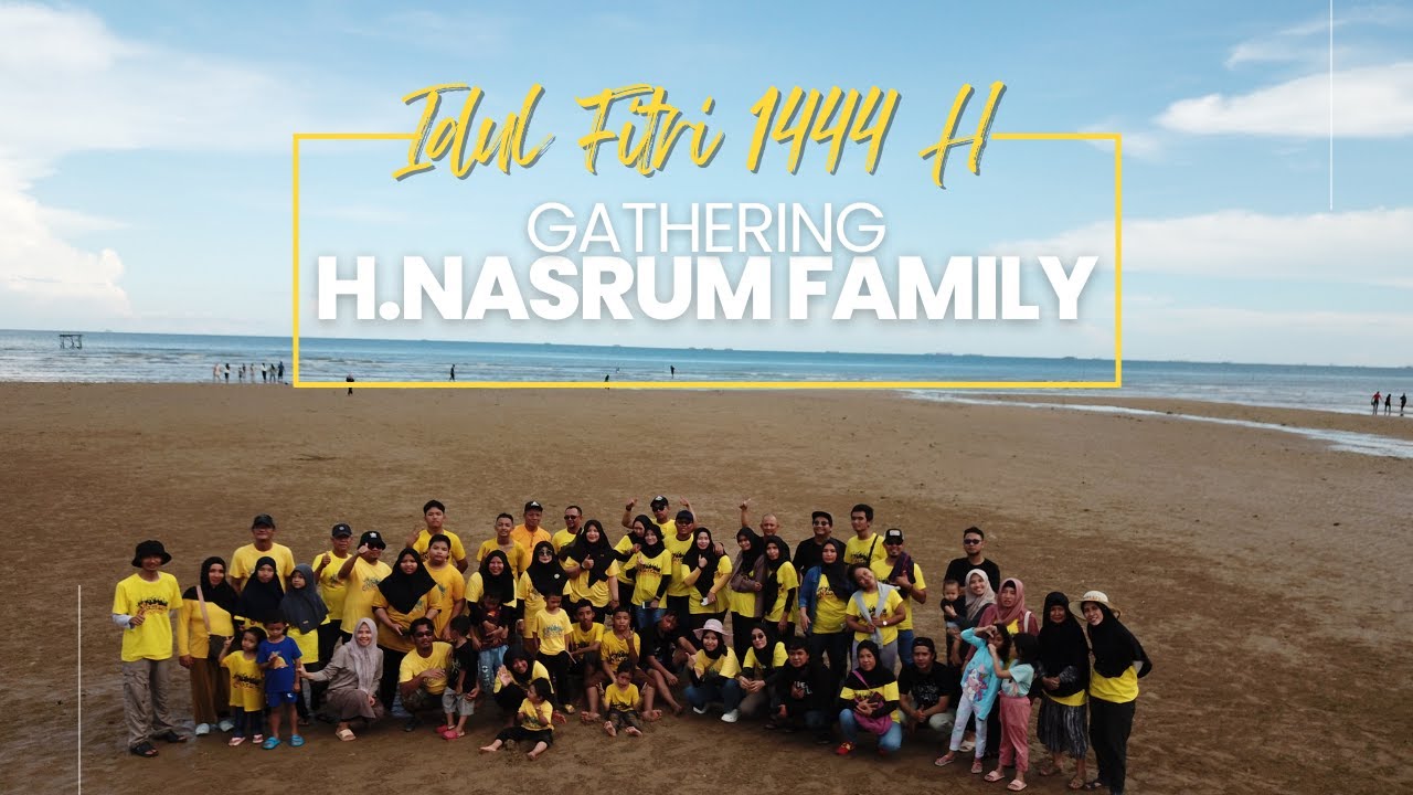Cinematik Video : Gathering H.Nasrum Family Tahun 2023 - YouTube