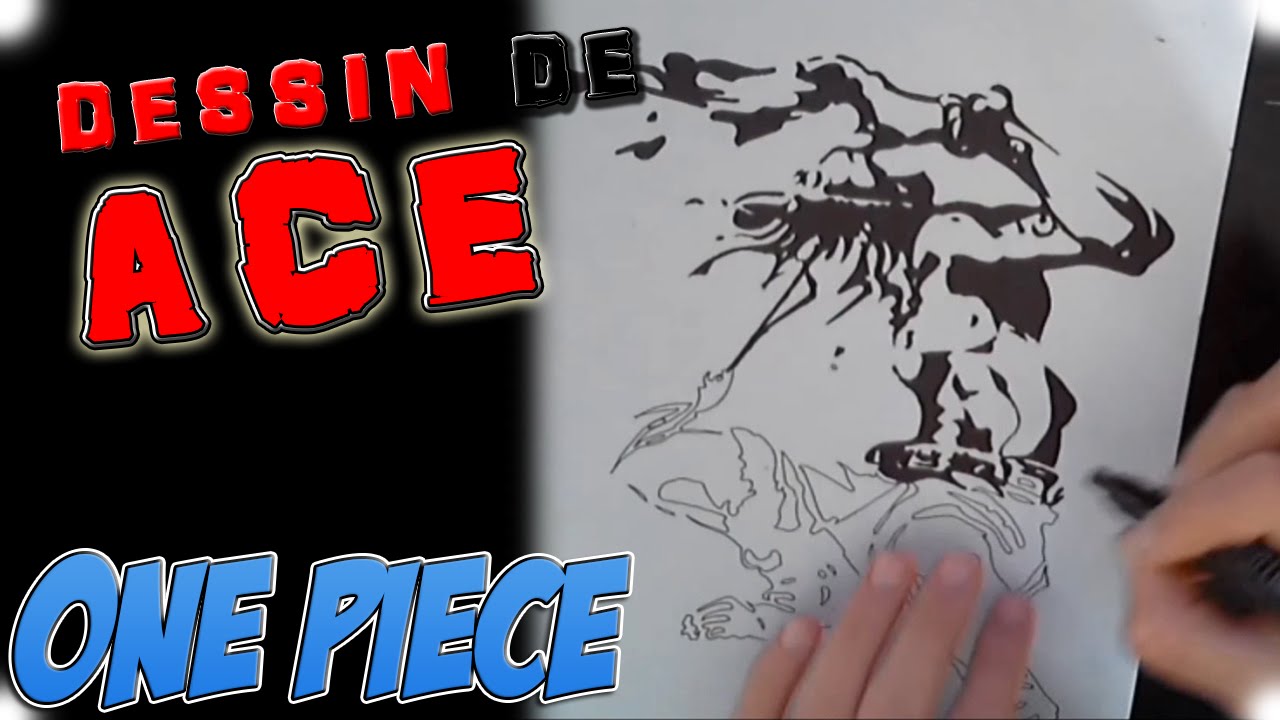 Dessin d'Ace - One Piece - YouTube