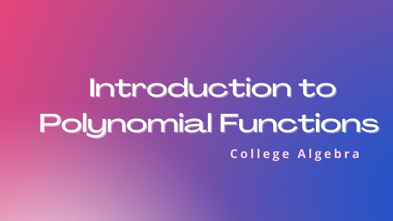 Introduction to Polynomial Functions - YouTube