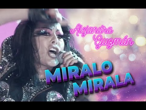 ALEJANDRA GUZMAN / Miralo Mirala (En Vivo) - YouTube