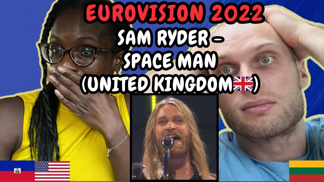 REACTION TO Sam Ryder - SPACE MAN (United Kingdom 🇬🇧 Eurovision 2022 ...
