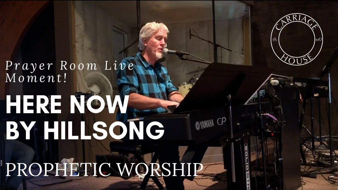 KENT HENRY // PRAYER ROOM LIVE MOMENT! // HERE NOW WITH PROPHETIC ...