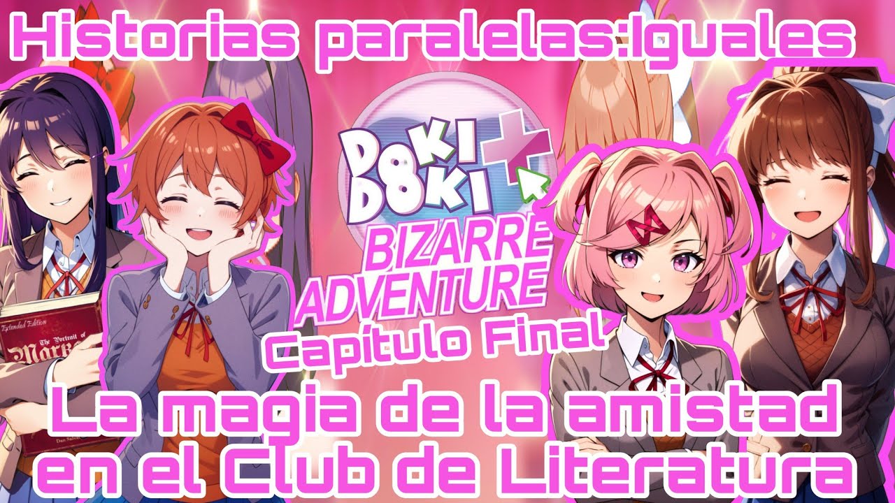 La magia de la amistad en el Club de Literatura(Capitulo Final) Doki ...