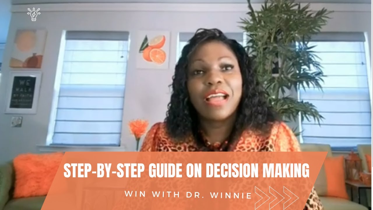 Lesson 5: Step-by-Step Process on the Decision-Making Process I Win ...