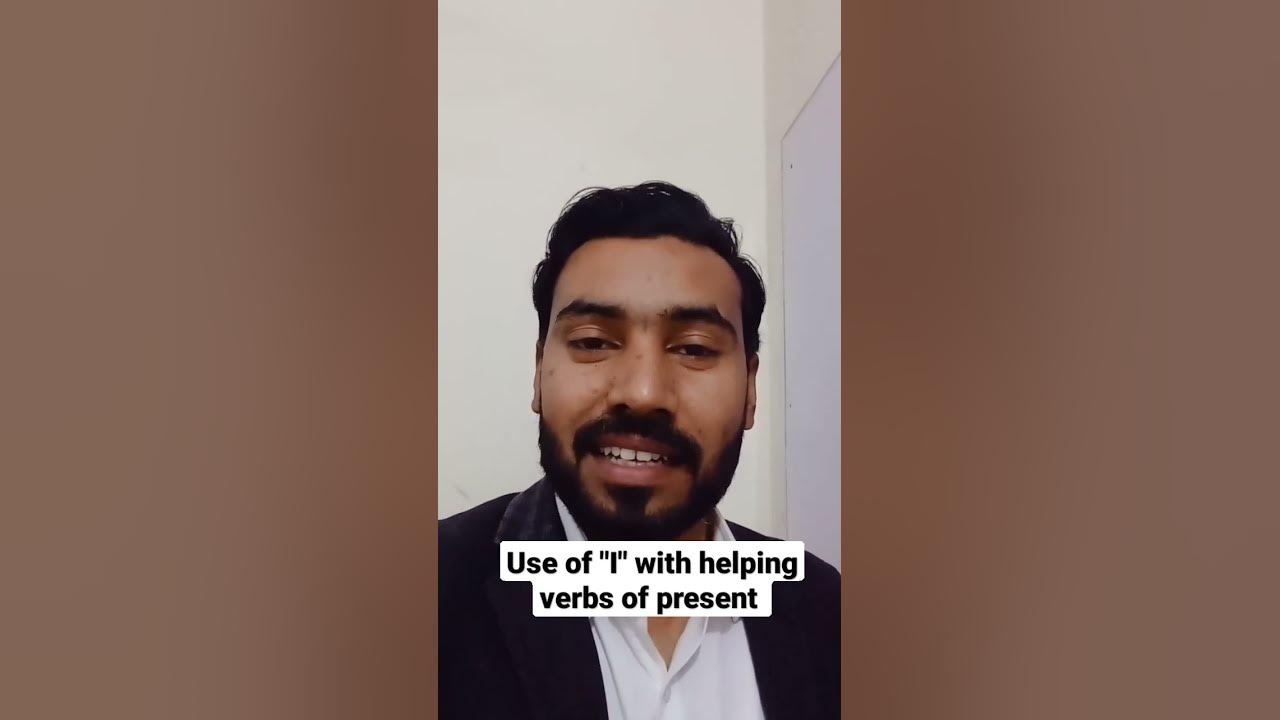 Use Of I With Helping Verbs Of Present How To Use I With Is Am Are use-of-i-with-helping-verbs-of-present-how-to-use-i-with-is-am-are