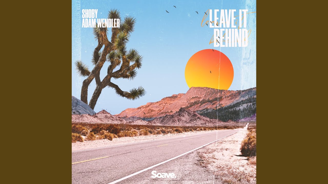 Leave It Behind - YouTube Music