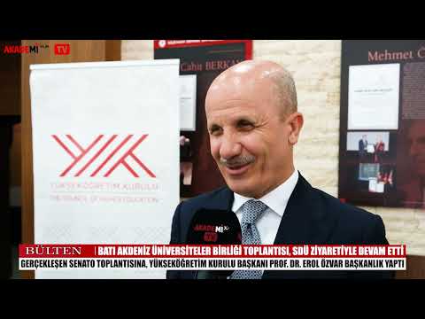 YÖK Başkanı Prof. Dr. Erol Özvar, Batı Akdeniz Üniversiteler Birliği Toplantısı İçin SDÜ'deydi!