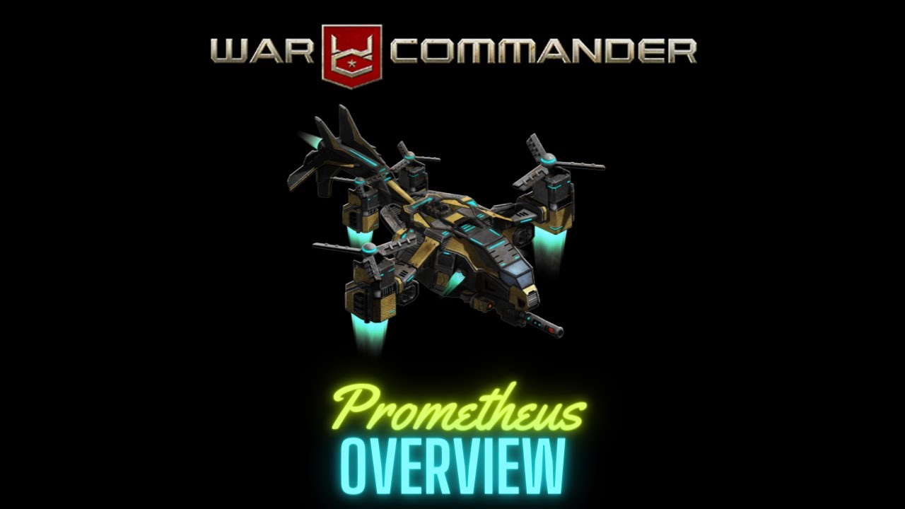 War Commander - Prometheus Overview - YouTube