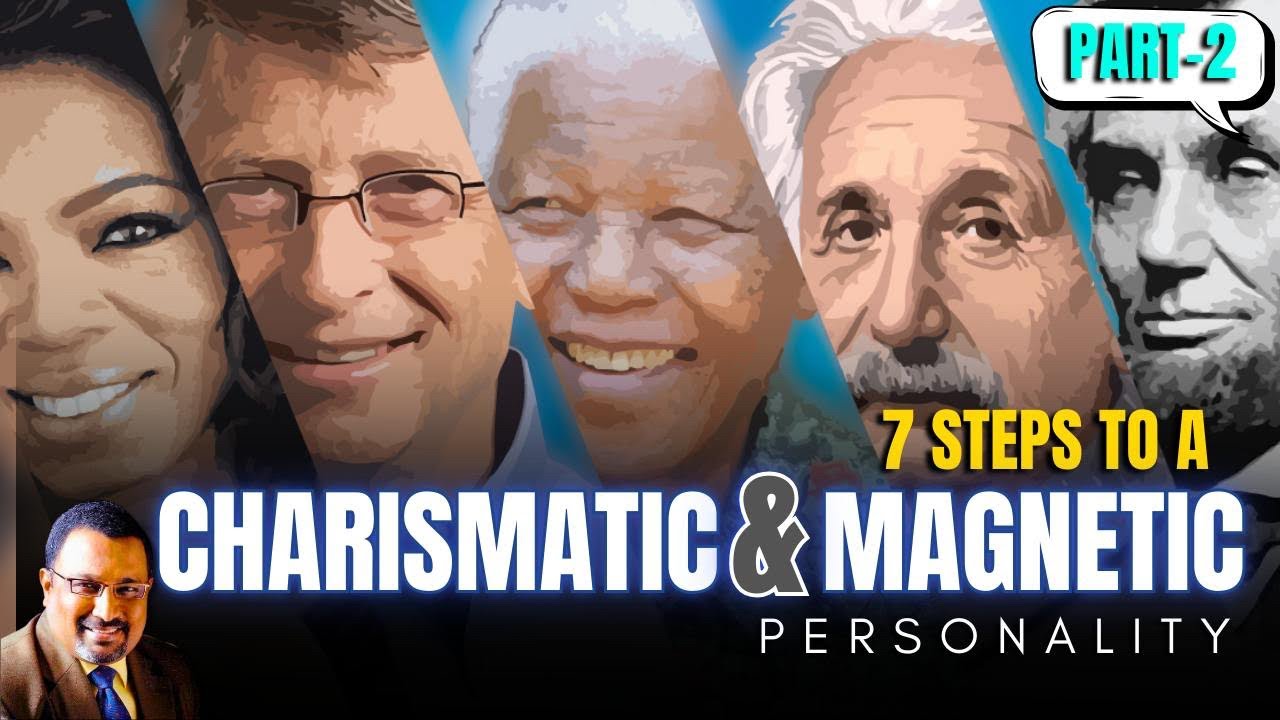 7 Steps to a Charismatic &Magnetic Personality! (PART-2)#motivation ...