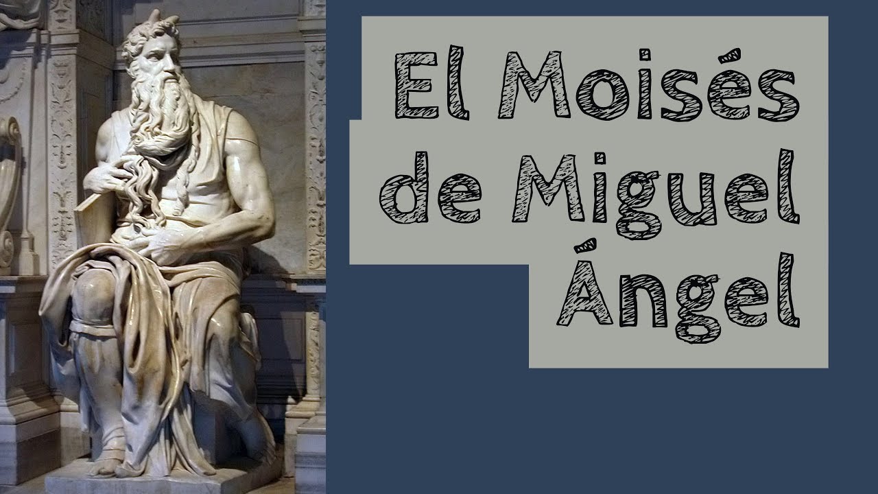 El Moisés de Miguel Ángel - YouTube