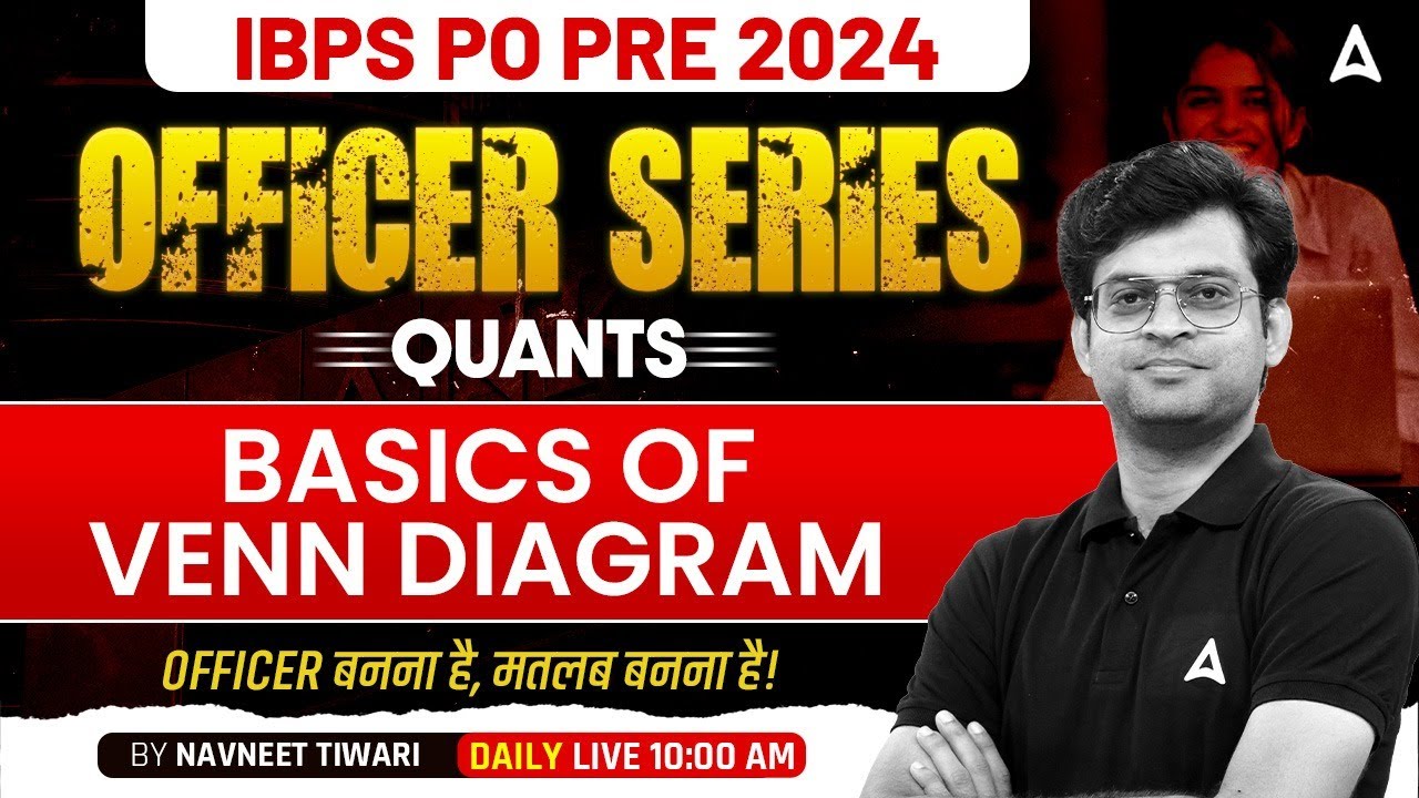IBPS PO 2024 | Quants Basics Of Venn Diagram | IBPS PO Quant Strategy ...