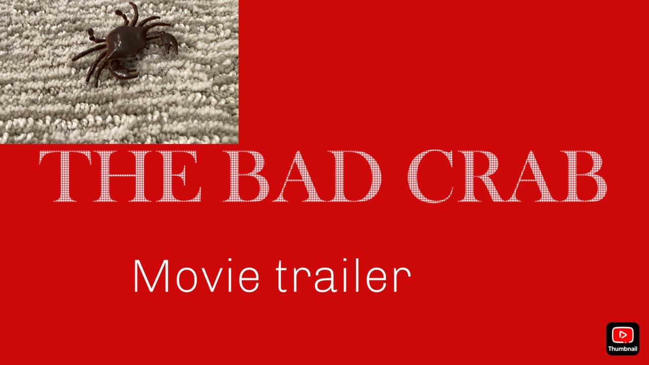 The bad crab | movie trailer - YouTube