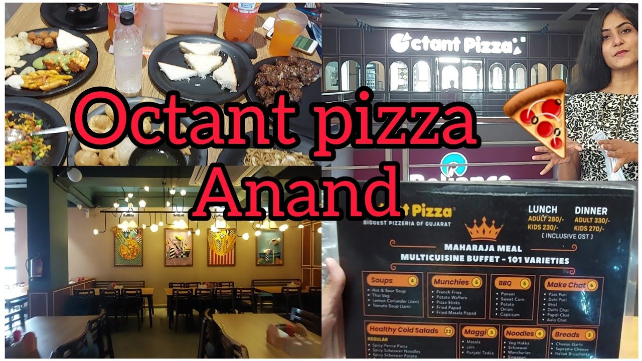 octant pizza 🍕in Anand 🤩 unlimited buffet only 280 - YouTube