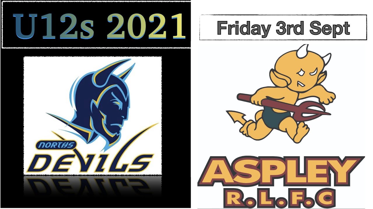 2021 U12's Norths Devils vs Aspley Devils 3rd September - YouTube