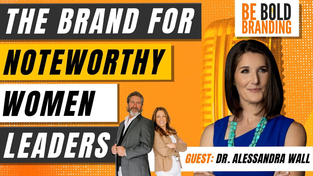 Be BOLD Branding | The Brand For Noteworthy Women Leaders - YouTube