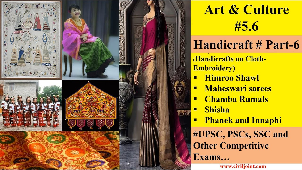 Art and Culture 5.6 Handicraft-Part-6 (Handicraft on Cloth) #upsc #ias ...