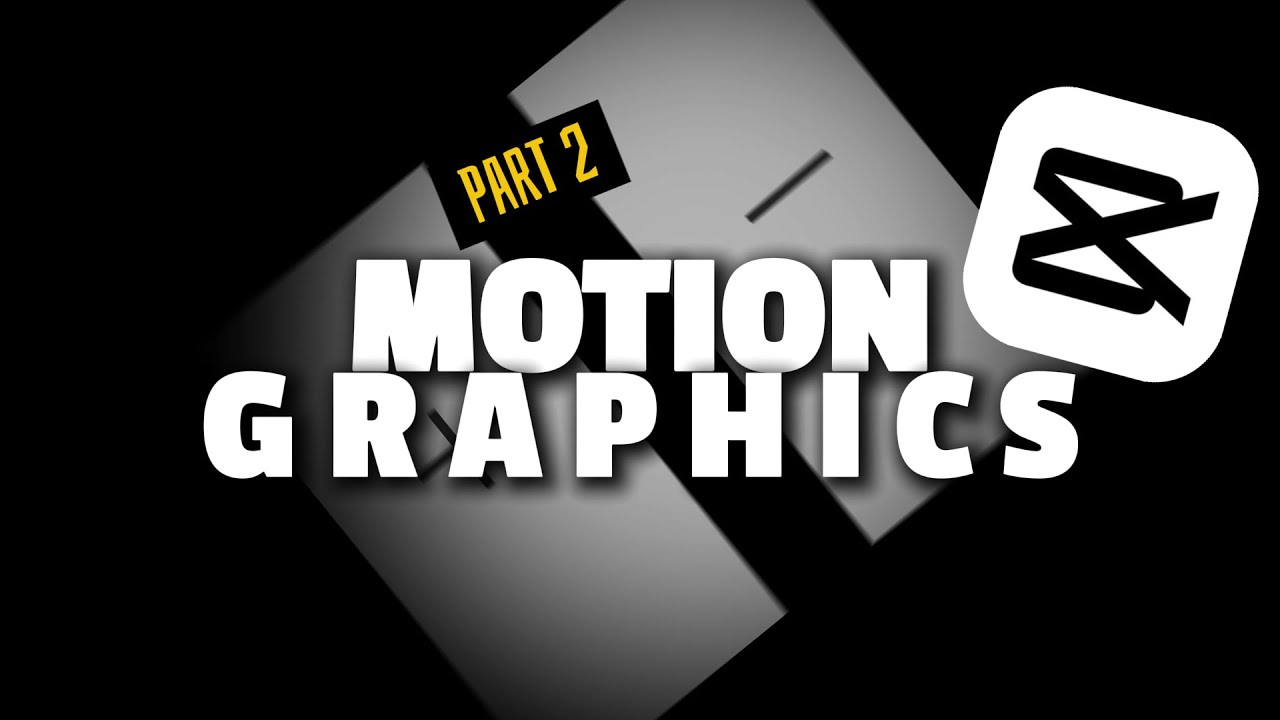 MAKE MOTION GRAPHICS LIKE AFTER EFFECTS IN CAPCUT | Part 2 - YouTube