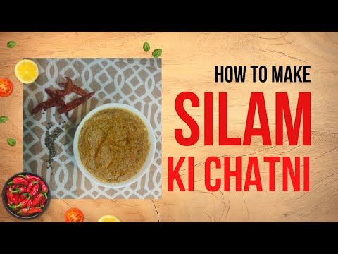 silam ki chatni //सिलाम की चटनी// easy and simple chatni / vang ki ...