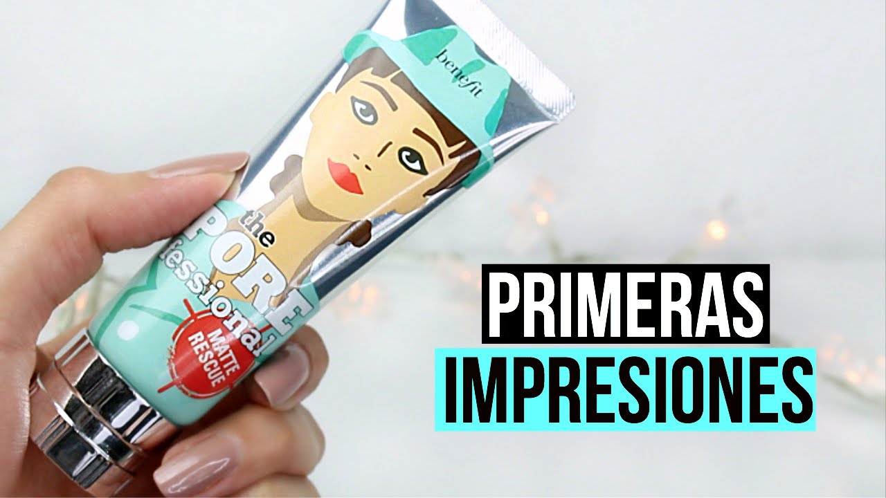 BENEFIT POREFESSIONAL MATTE RESCUE PRIMER | PRIMERAS IMPRESIONES ...