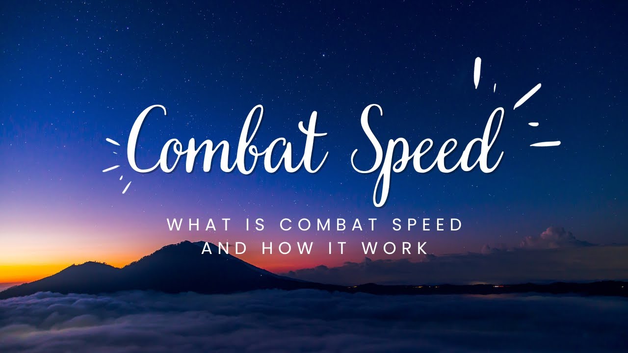 What is Combat Speed & How it work. - YouTube