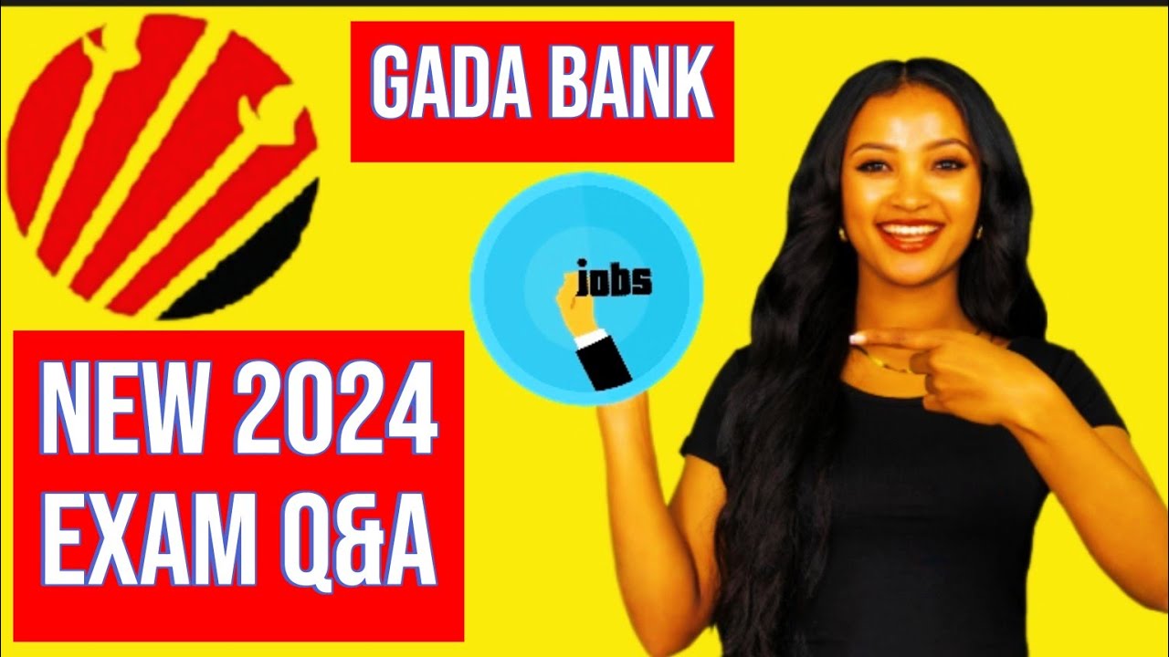 #gada_bank_exam/ #ገዳ_ባንክ_ፈተና_ጥያቄ_እና_መልስ #Gada_Bank_Exam_Q_&_A #new_2024 ...