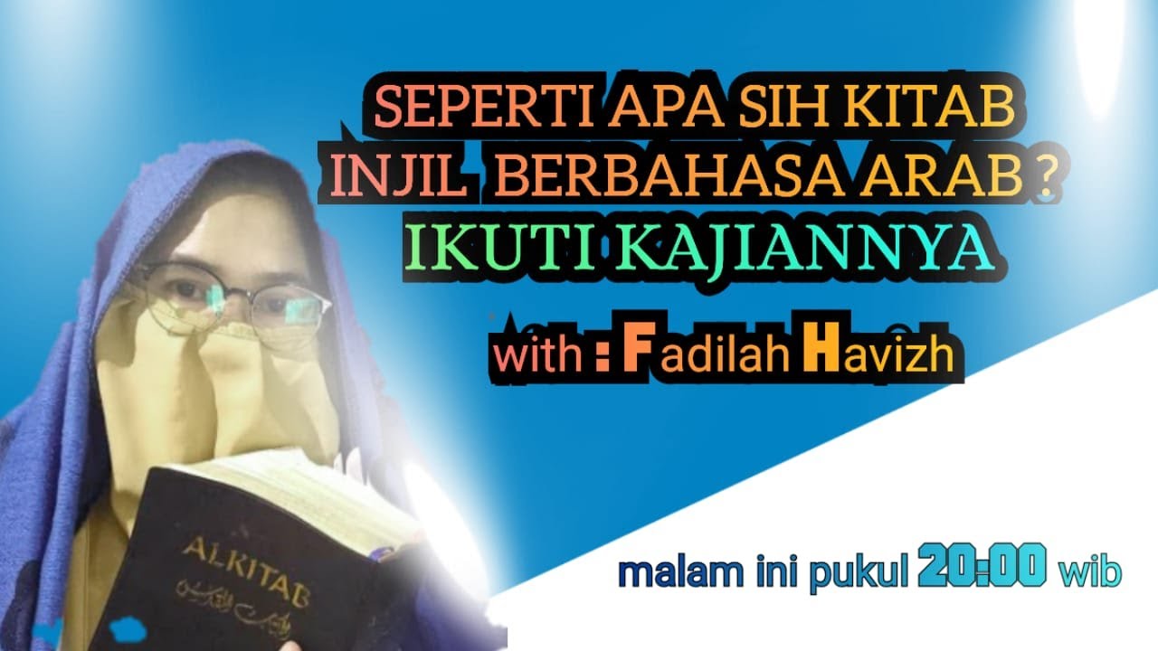 SEPERTI APA SIH KITAB INJIL BERBAHASA ARAB SIMAK KAJIANNYA - YouTube