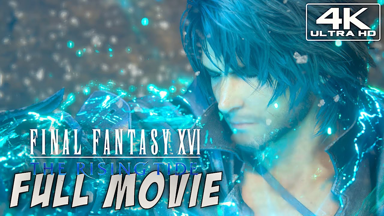 FINAL FANTASY XVI Rising Tide Full Movie (Story Cutscenes + Dialogues ...