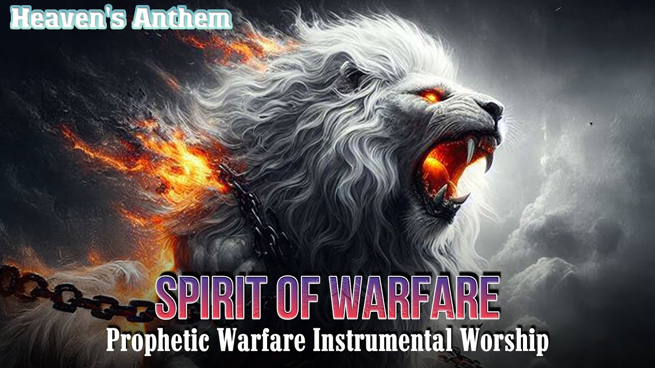 Prophetic Warfare Music | Soothing Instrumentals for Prayer & Spiritual ...