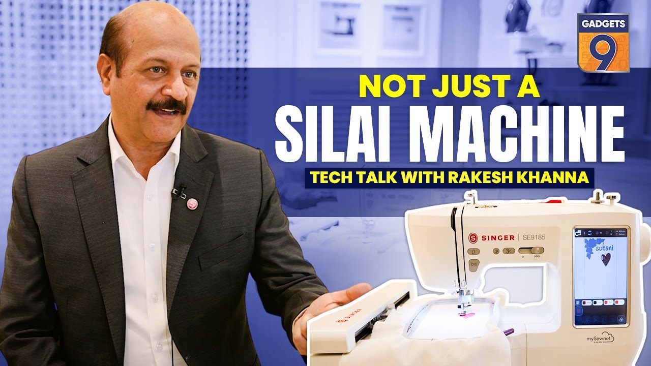 Sewing Machines with Next level Tech : Rakesh Khanna | Tech Talk #sewingmachine #singersewing ...