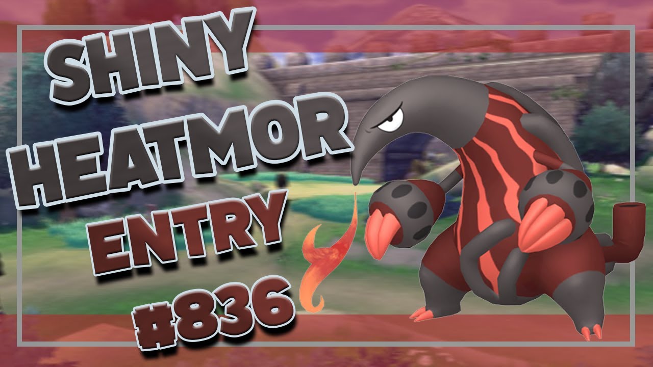 Shiny Heatmor From Swsh Re Shiny Living Dex 836 Youtube