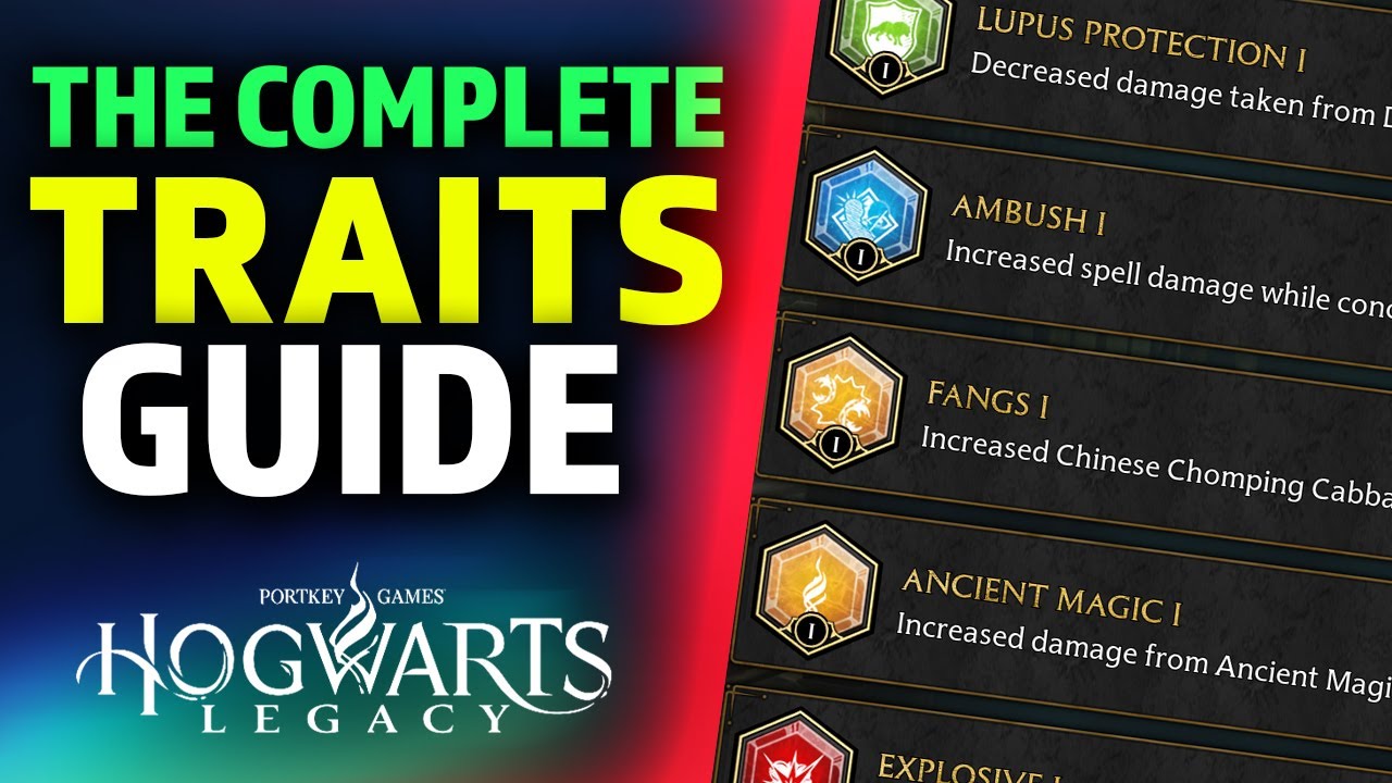 Hogwarts Legacy Traits Location And Usage Guide YouTube hogwarts-legacy-traits-location-and-usage-guide-youtube