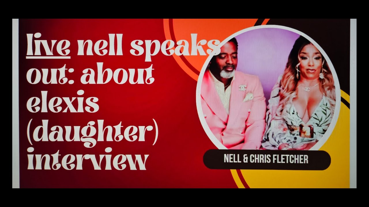 NELL FLETCHER GO LIVE: SHE NO SIDECHICK - CLAP BACK AT STEP DAUGHTER ...