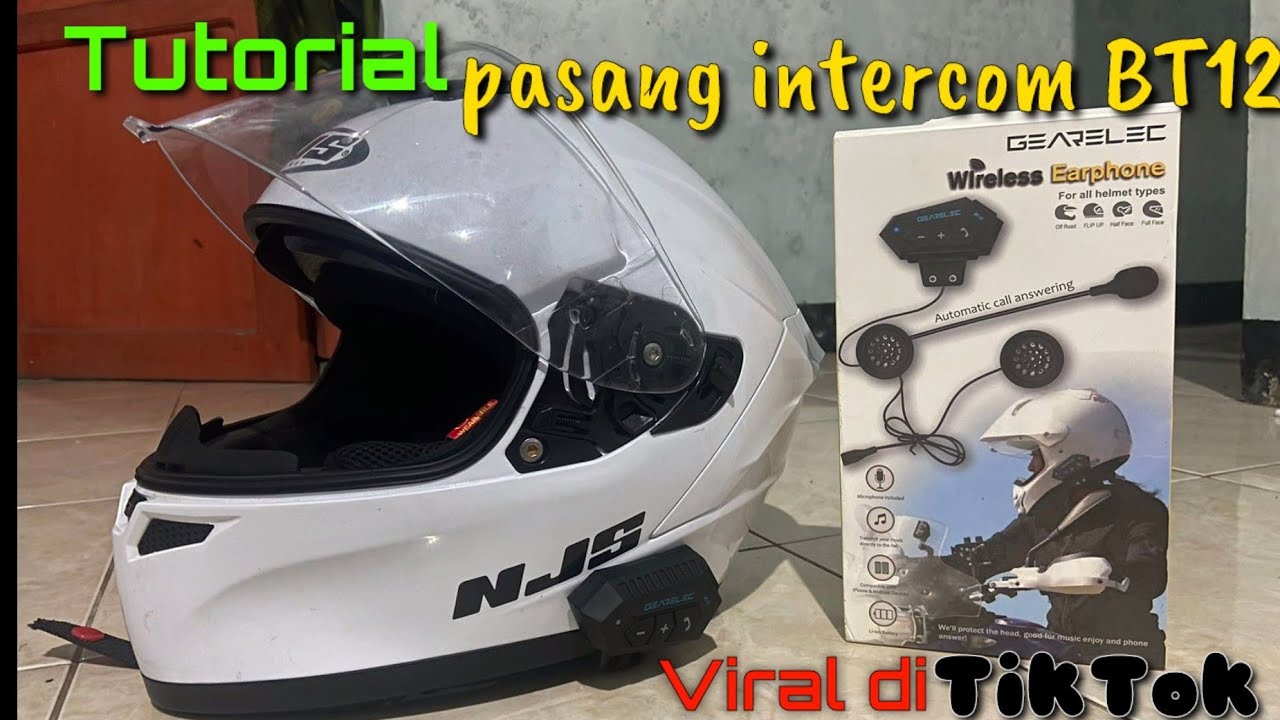 Tutorial Memasang INTERCOM BT12 di Helem NJS Fullface - YouTube