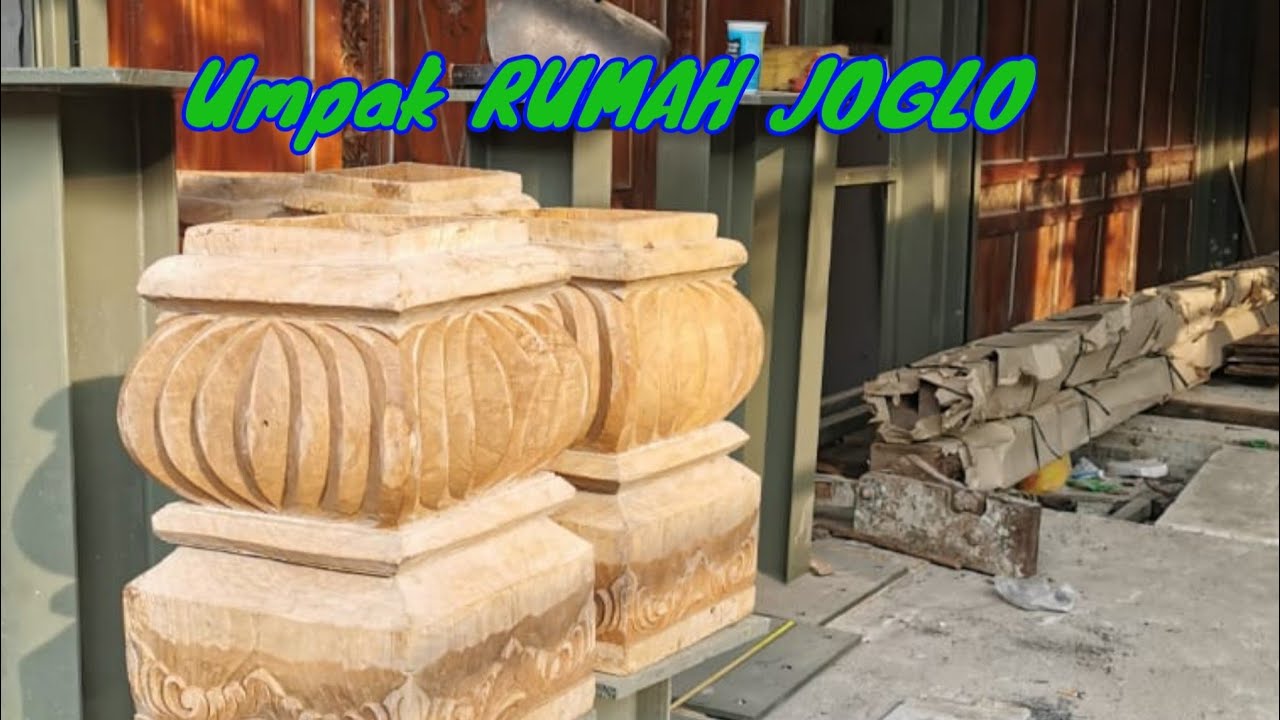 Umpak Rumah Joglo 🔴 cara memasangnya pada tiang - YouTube