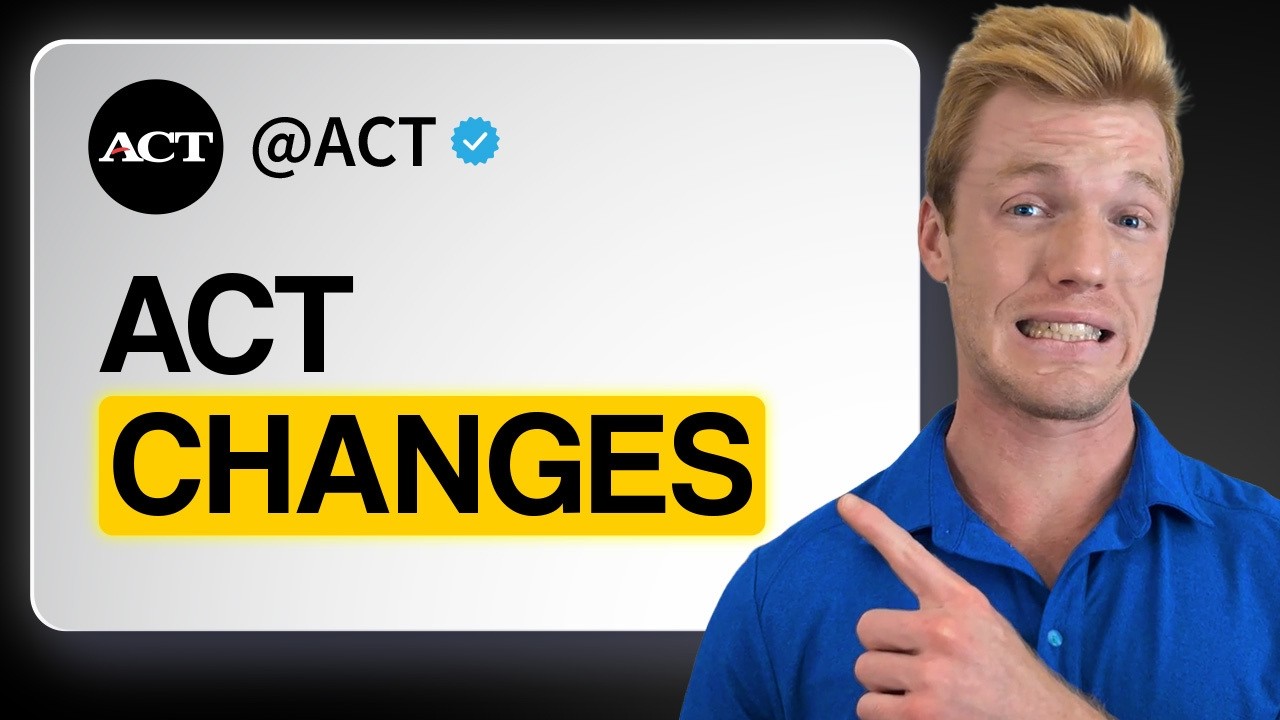 The ACT Is Changing | Here's What You Need To Know - YouTube