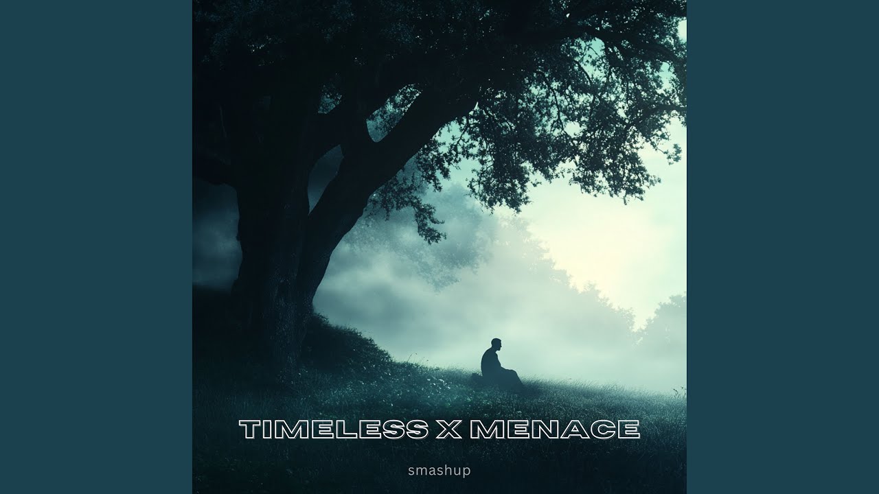 TIMELESS X MENACE (Medley) - YouTube