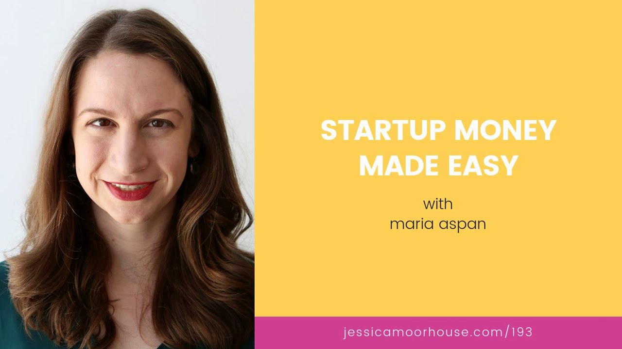 [Ep. 193] Startup Money Made Easy - Maria Aspan - YouTube