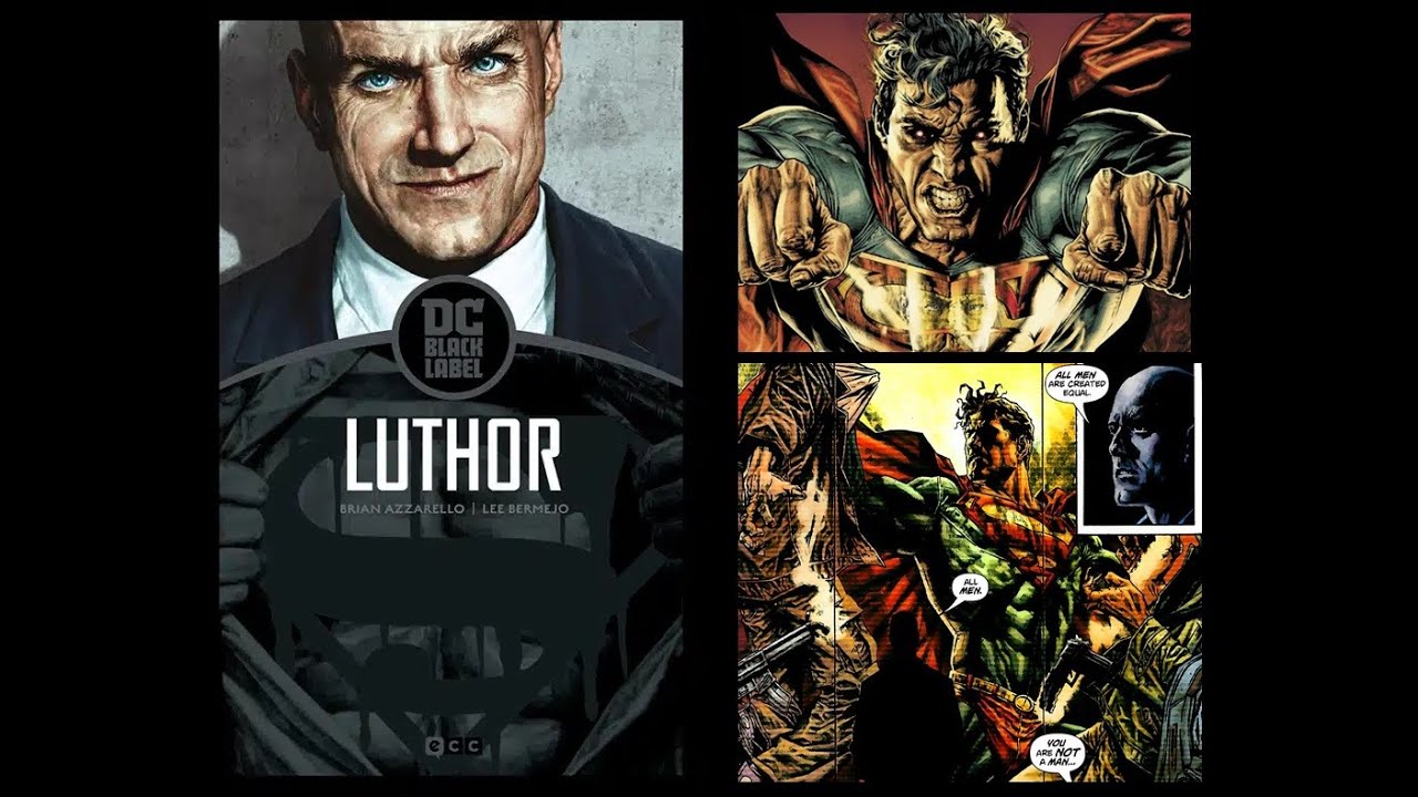 DC Black Label - Luthor de Azzarello. - YouTube