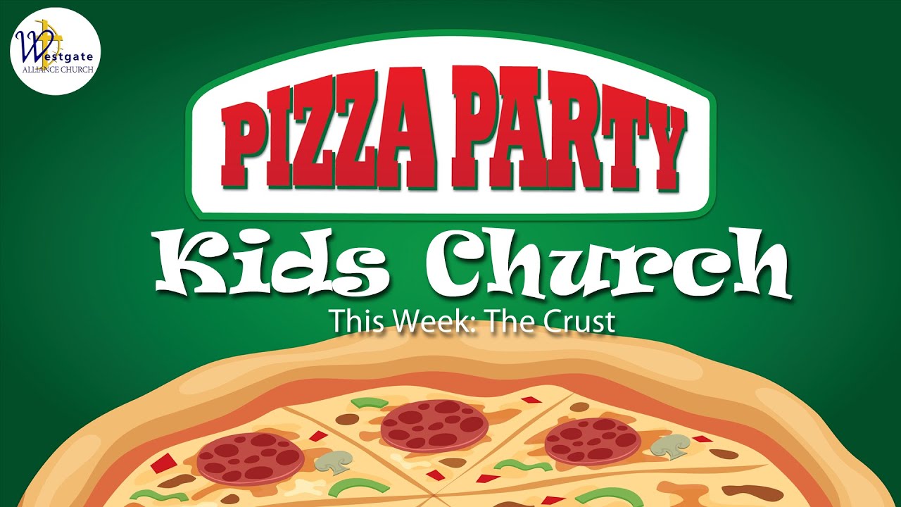 Kids Church Pizza Party! - Crust || Westgate Alliance Church - YouTube