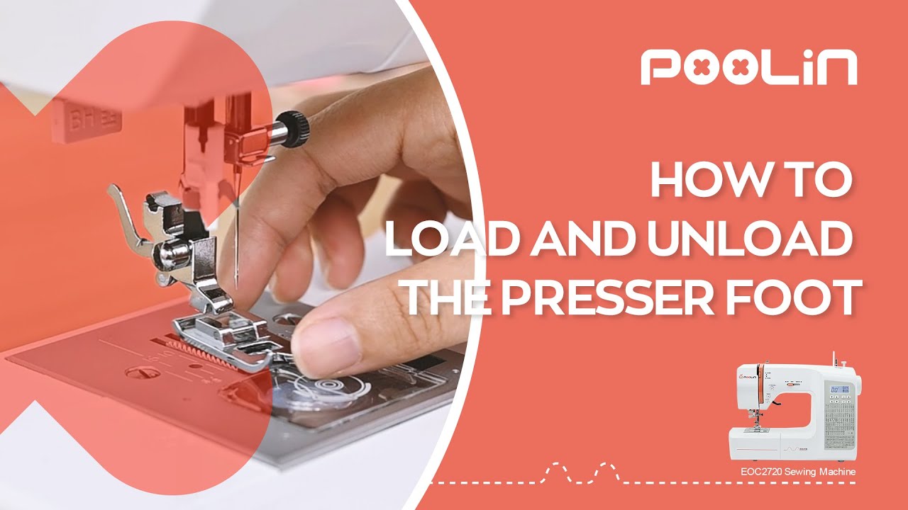 How to Load and Unload Press Foot EOC2720 Sewing Machine for Beginners ...