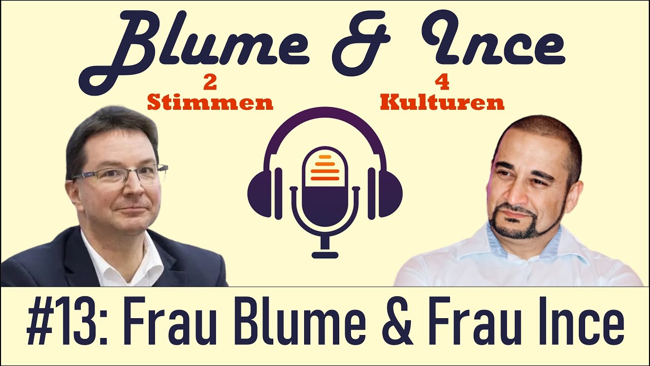 Folge 13: Mit Seda & Zehra über das Podcasten | Blume & Ince - YouTube