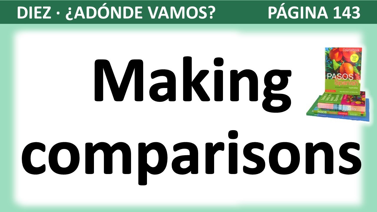 How to make comparisons in Spanish Pasos 10A lesson 92 of the course ...