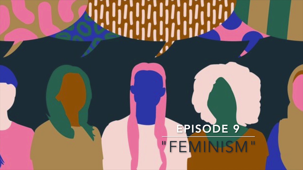 'Splain Yourself Episode 009 Feminism - YouTube