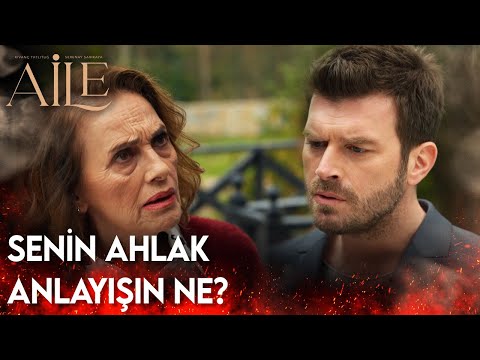 Aile 8. Bölüm - Senin Ahlak Anlayışın Ne?