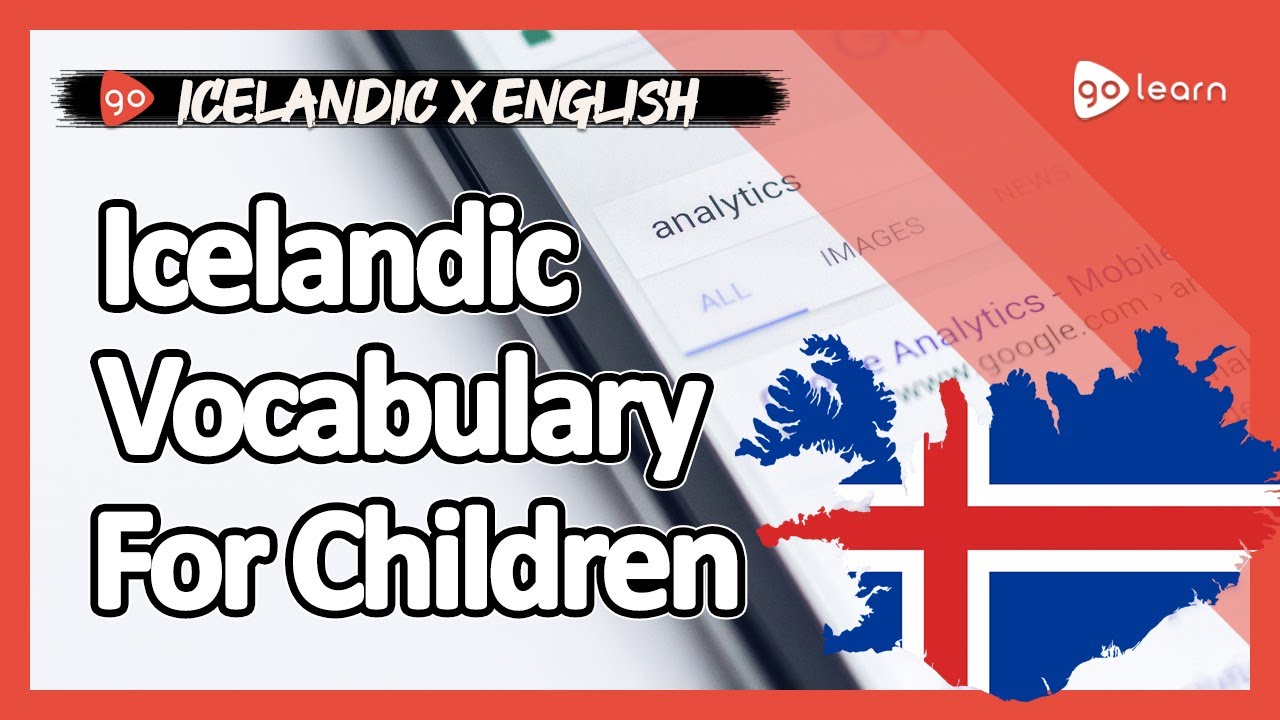 Learn Icelandic |Part 1: Icelandic Vocabulary For Children | Goleaen ...