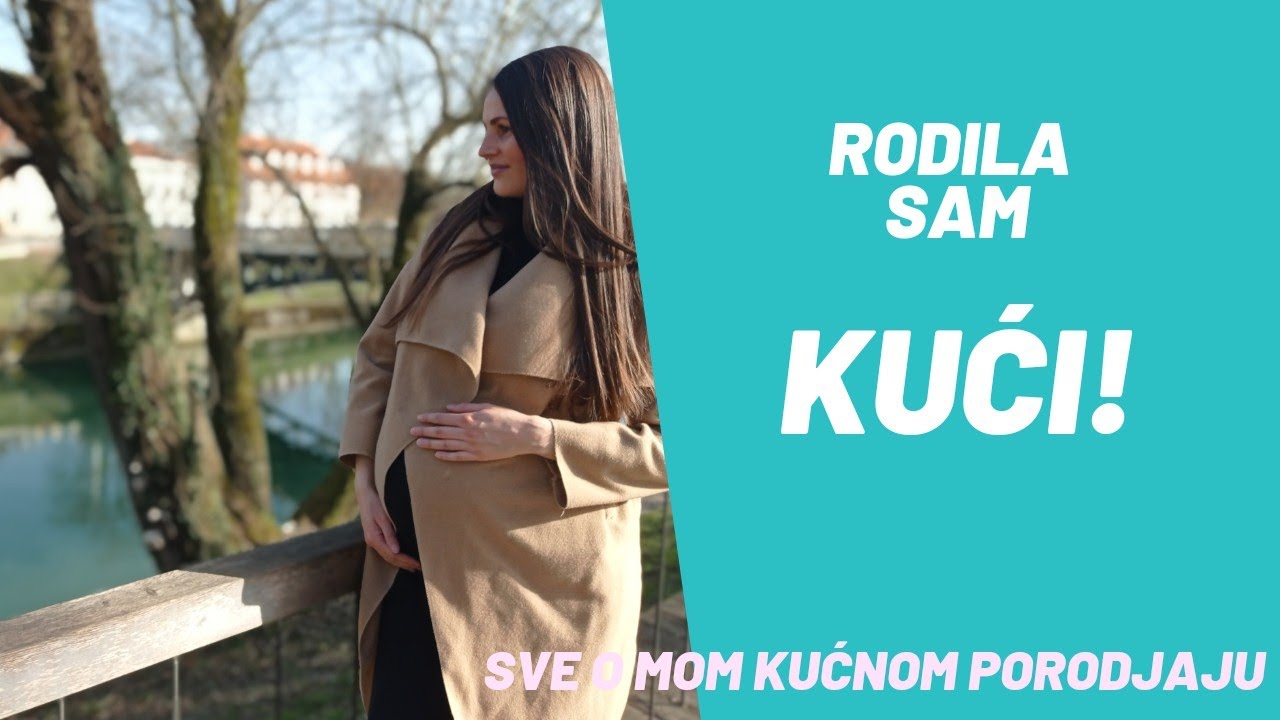 Kućni porodjaj - Moj porodjaj kod kuće 🥰💓 Najlepše iskustvo ikad! - YouTube