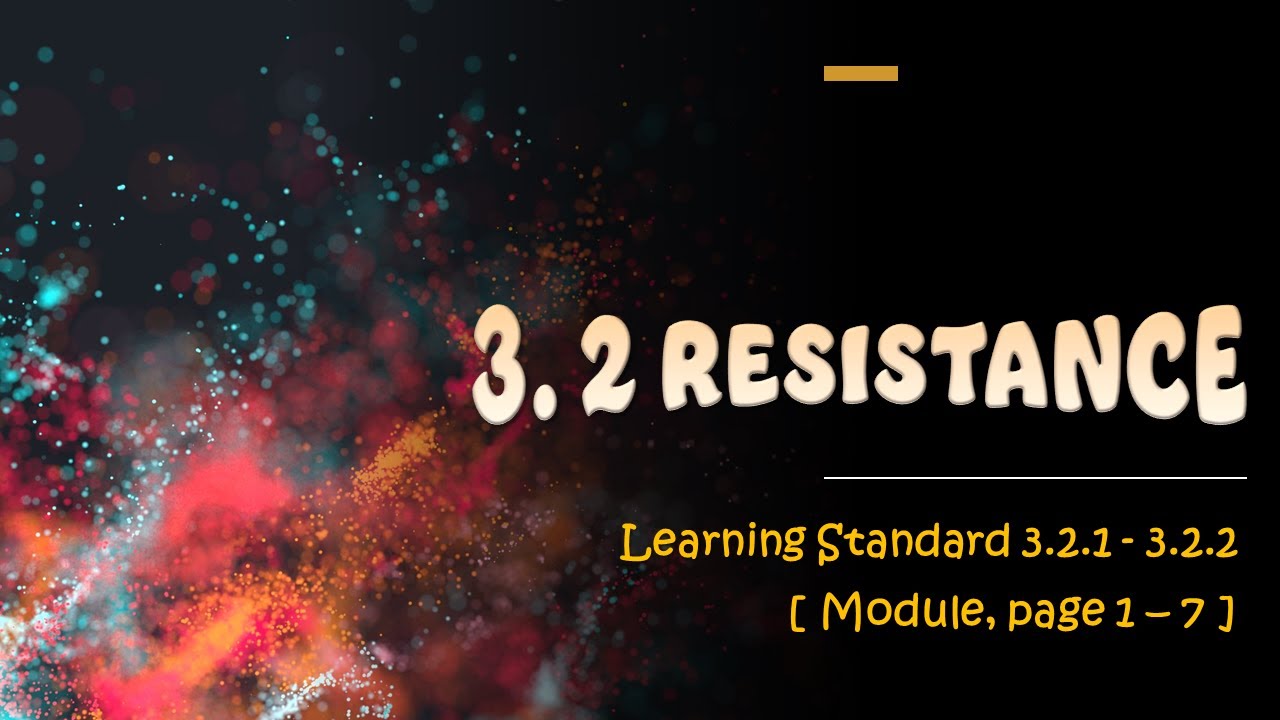 3.2 Resistance | Learning Standard 3.2.1 & 3.2.2 | 5 Baiduri - YouTube