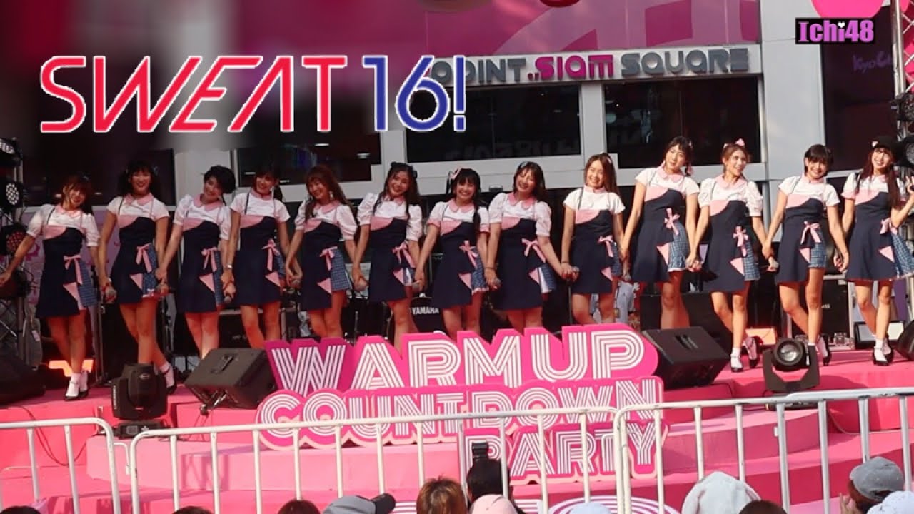 SWEAT16 Warm Up Countdown Party 2019 @Centerpoint Siam Square - YouTube