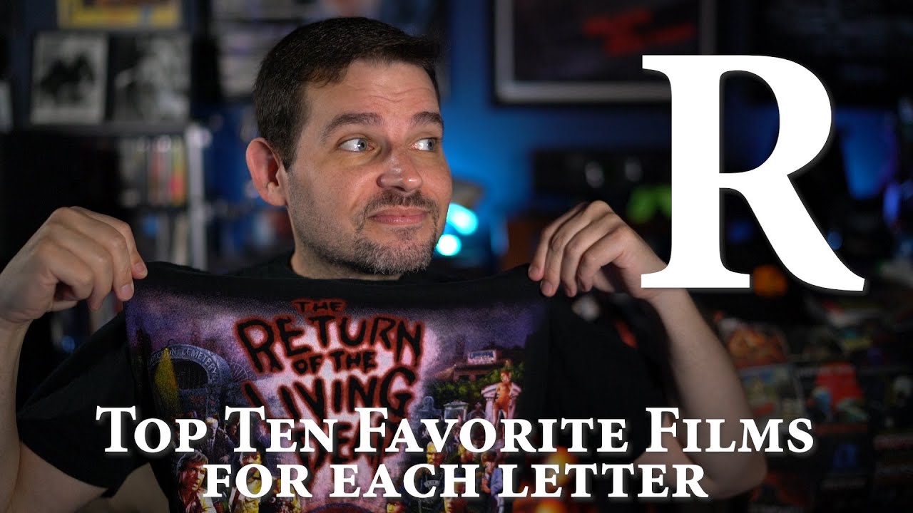 Top Ten Favorite Films With Each Letter - R - YouTube