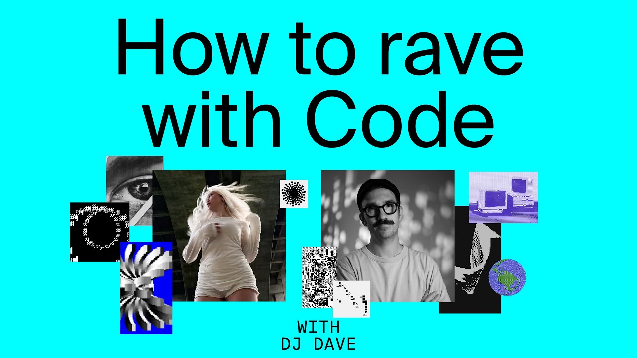 DJ_Dave – How to rave with Code - YouTube